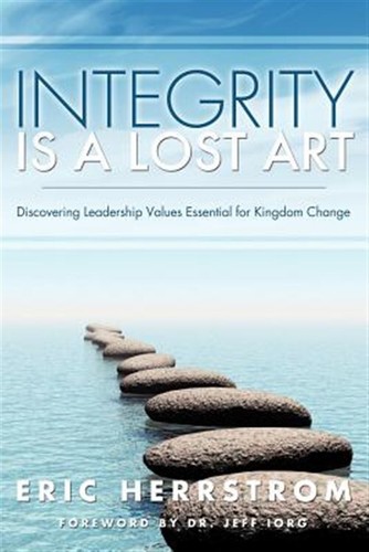 Integrity Is a Lost Art, Paperback by Herrstrom, Eric, Brand New, Free ...