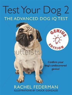 Test Your Dog's IQ Genius Edition: Confirm Your Dog's Undiscovered ...