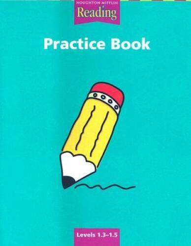Houghton Mifflin Reading: Practice Book Grade 1.3-1.5 - Paperback ...