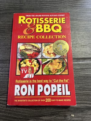 1998 ROTISSERIE & BBQ Recipe Collection Ron Popeil 200 Easy to Make ...
