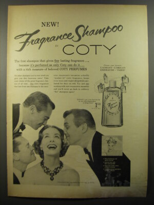 1954 Coty Fragrance Shampoo Ad - The first shampoo that gives lasting ...