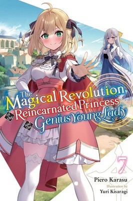 The Magical Revolution of the Reincarnated Princess and the Genius ...