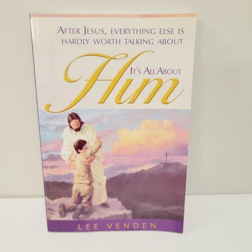 2016 Author Signed It's All about Him by Lee Venden (Trade Paperback ...