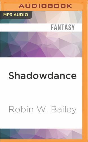 Shadowdance by Robin W. Bailey (2016, CD MP3, Unabridged edition) for sale online | eBay