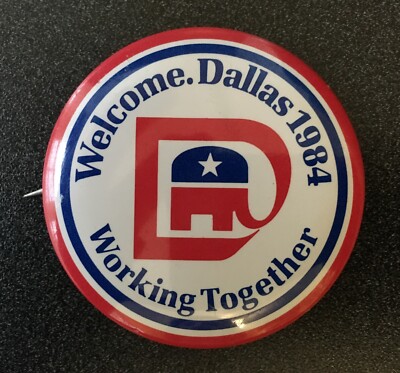 Republican National Convention 1984 Dallas TX Commemorative Button ...