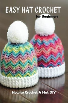 Easy Hat Crochet for Beginners: How ..., Doyle, Mr Sean | eBay