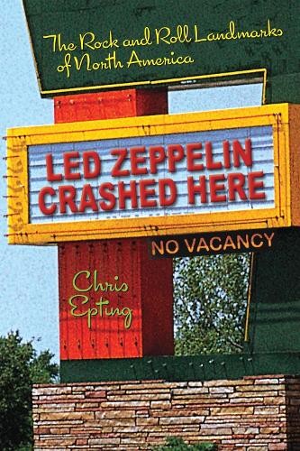 Chris Epting Led Zeppelin Crashed Here (Poche) 9781595800183 | eBay