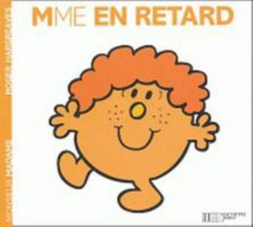 Madame En Retard [Monsieur Madame] [French Edition] [ Hargreaves, Roger ...