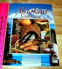 Alaska Cooking cookbook 32 pages with Recipes & Photos - Softcover cook ...