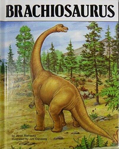 Brachiosaurus (Dinosaurs Series) - Library Binding By Janet Riehecky ...