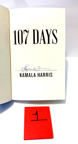 Kamala Harris Vice President Signed BOOK 107 Days Hardcover #1 On Hand ...