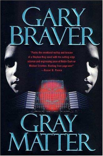 Gray Matter by Gary Braver (2002, Hardcover) for sale online | eBay