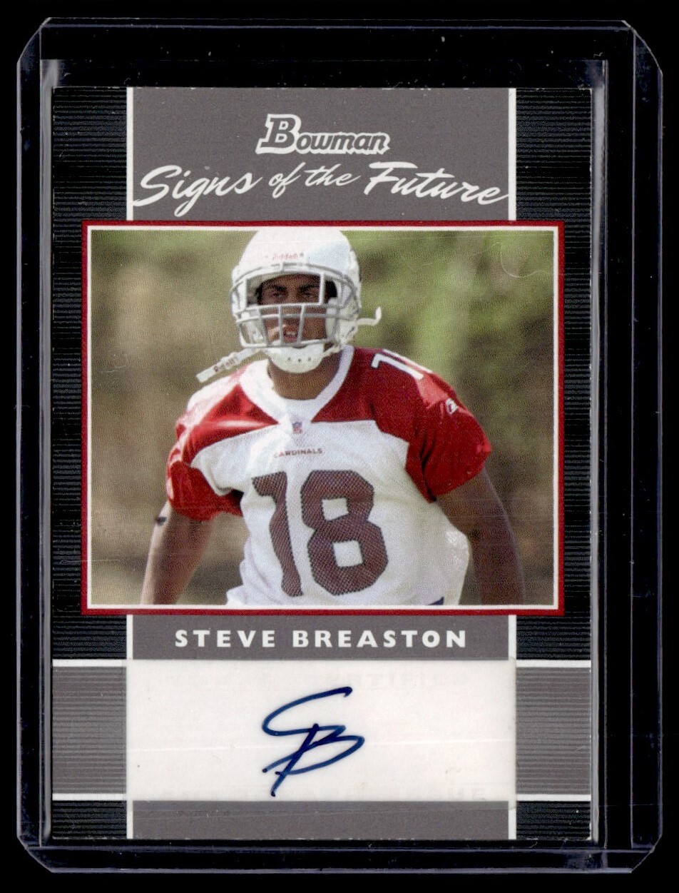 2007 Bowman Signs of the Future Steve Breaston Auto #SF-SB | eBay
