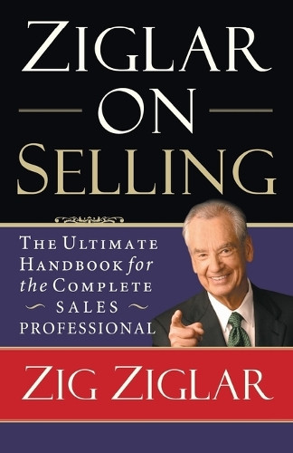 Zig Ziglar Ziglar on Selling (Paperback) 9780785288930 | eBay