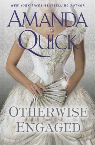 Otherwise Engaged by Amanda Quick (2014, Hardcover) for sale online | eBay