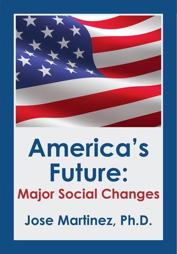 America’s Future: Major Social Changes by Martinez, Jose [Hardcover ...