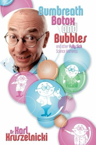 Bum Breath, Botox and Bubbles by Karl Kruszelnicki (2003, Uk-Trade ...