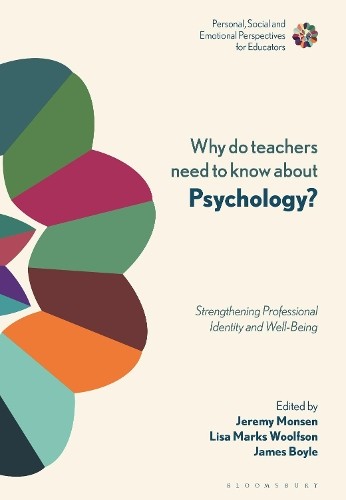 Jeremy Monsen Why Do Teachers Need to Know About Psychol (Paperback ...