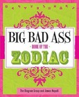 Big Bad Ass Book of the Zodiac - Paperback By Napoli, James - VERY GOOD ...
