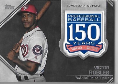 2019 Topps Update BB 150th Anniv Manufactured Patches Victor Robles ...
