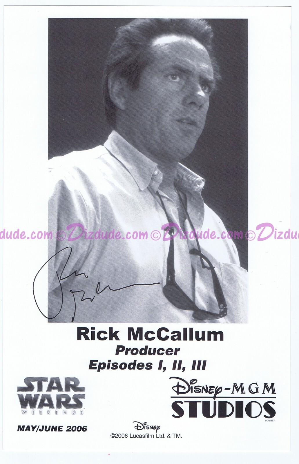 Disney Star Wars Weekends 2006 Rick McCallum Pre-Signed Photo Producer ...