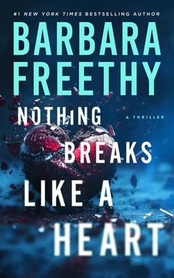 Barbara Freethy Nothing Breaks Like A Heart (Hardback) (UK IMPORT ...