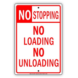 No Stopping No Loading No Unloading Wall Art Novelty Notice Aluminum ...