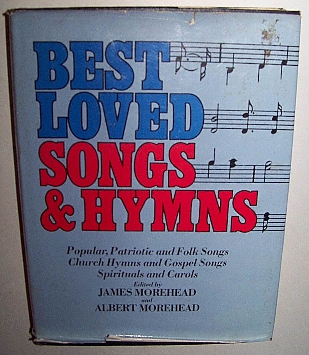 Vintage Best Loved Songs and Hymns by James and Albert Morehead ...