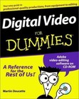 Digital Video for Dummies by Dummies Technical Press Staff (1999 ...