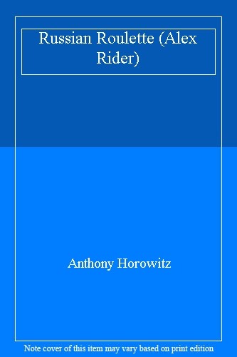 Russian Roulette (Alex Rider) By Anthony Horowitz. 9781406360288 ...