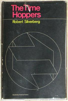 TIME HOPPERS ~ ROBERT SILVERBERG ~ BOOK CLUB EDITION | eBay