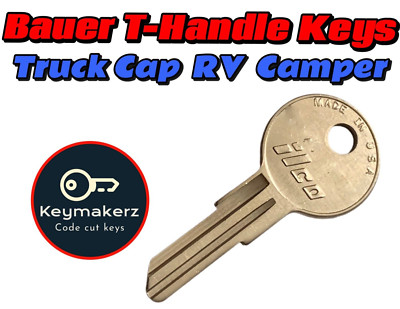 Bauer T-Handle Truck Cap RV Camper Keys Replacement Cut to Code ER750 ...
