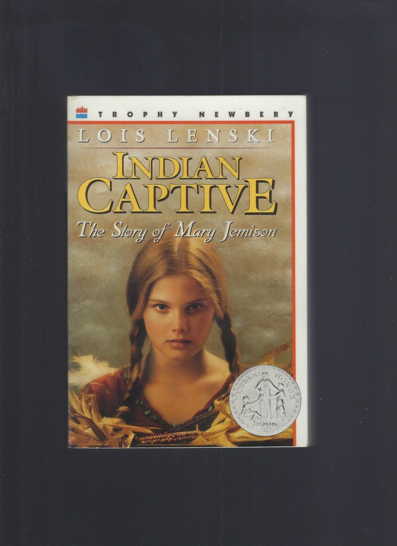 Indian Captive The Story Of Mary Jemison