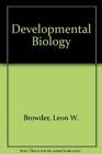 Developmental Biology By Leon W. Browder, Carol A. Erickson, Wil | eBay