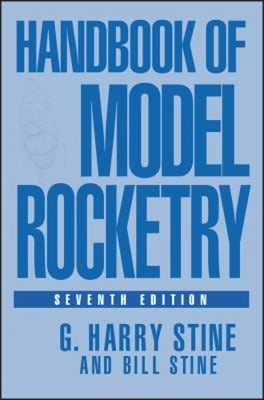 Handbook of Model Rocketry Paperback G. Harry, Stine, Bill Stine ...