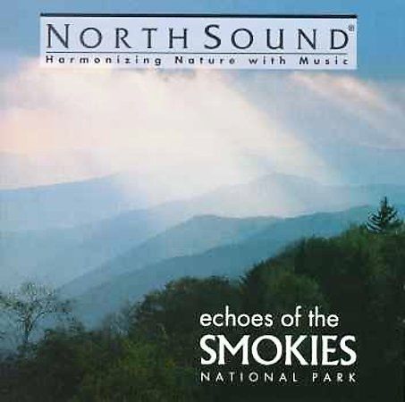 Echoes of the Smokies by NorthSound (CD, Dec-2002, Northsound Gift) for ...