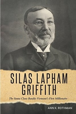 Silas Lapham Griffith Santa Claus Bandit Vermont's First Mi by Danby-Mt ...