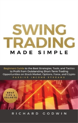 Richard Godwin Swing Trading Made Simple (Gebundene Ausgabe) (US IMPORT ...
