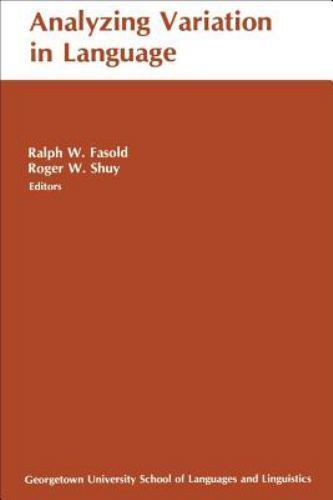 Analyzing Variation in Languages by Roger W. Shuy (1975, Trade ...