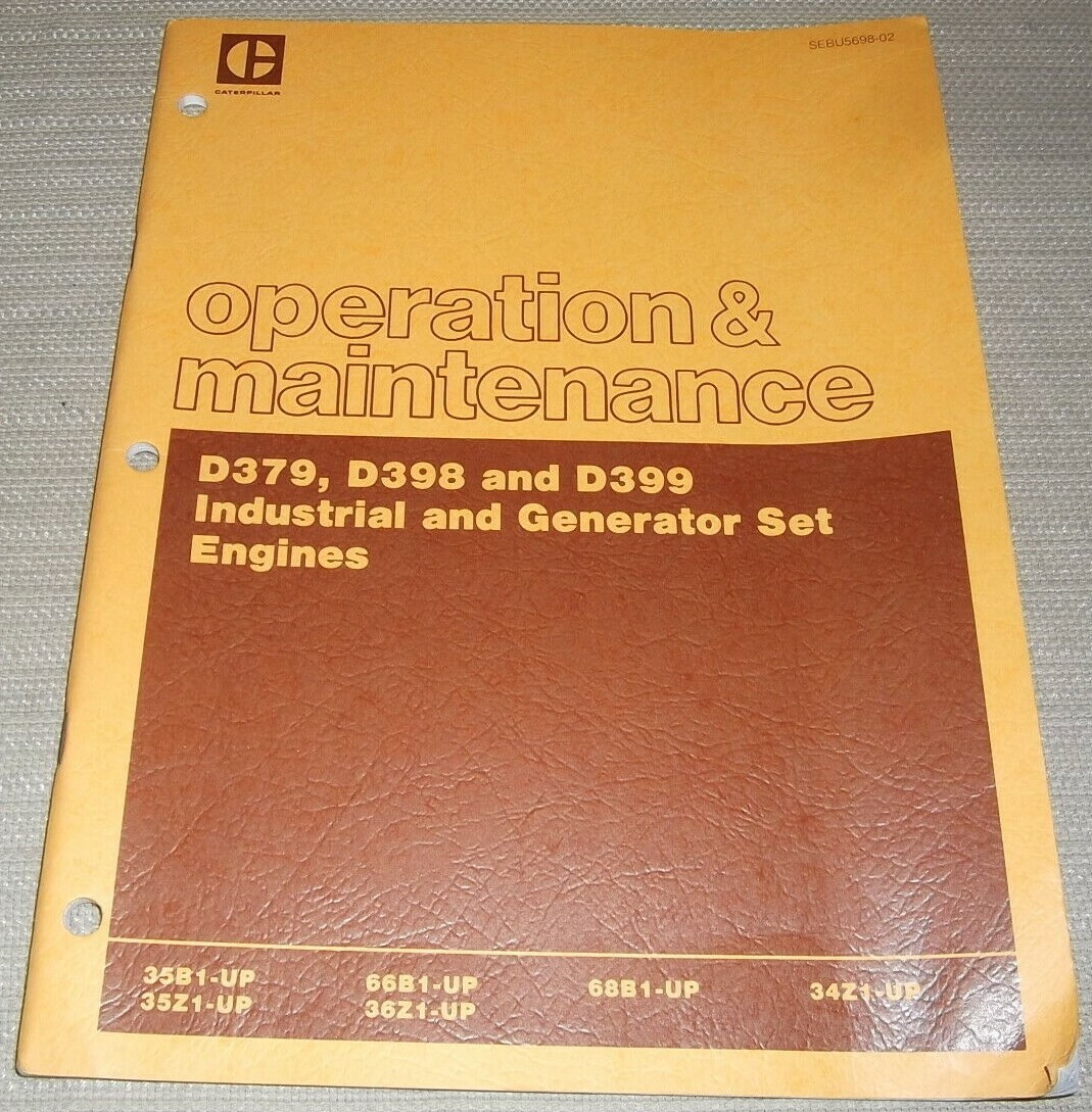CAT CATERPILLAR D379 D398 D399 ENGINE GENERATOR OPERATION MAINTENANCE ...