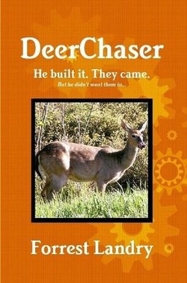 DeerChaser by Forrest Landry Paperback Book 9780557656646| eBay
