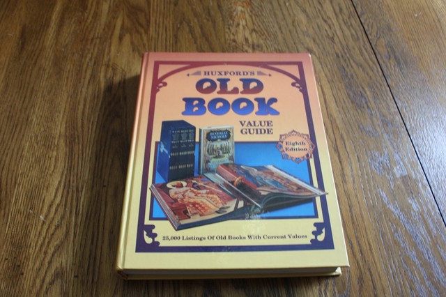 Huxford's Old Book Value Guide by Sharon Huxford and Bob Huxford (1996 ...