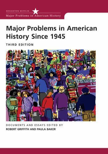 Major Problems in American History Since 1945 (Major Problems in ...
