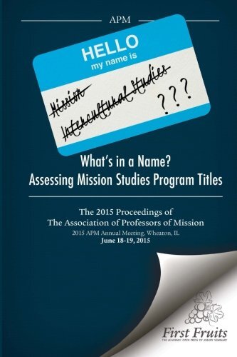 What's in a Name? Assessing Mission Studies Program Titles: The 2015 ...