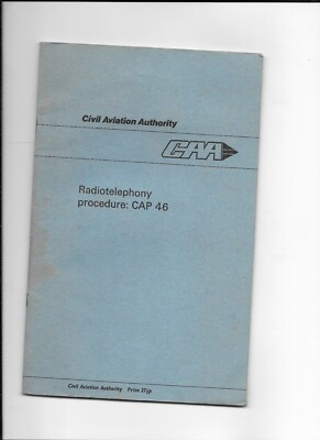 (CAA) Civil Aviation Authority Radio Telephony procedure: CAP 46 | eBay