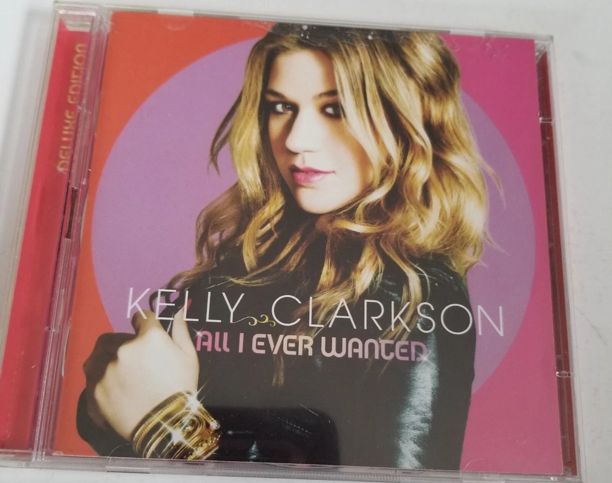Kelly Clarkson All I Ever Wanted Deluxe Album Cover
