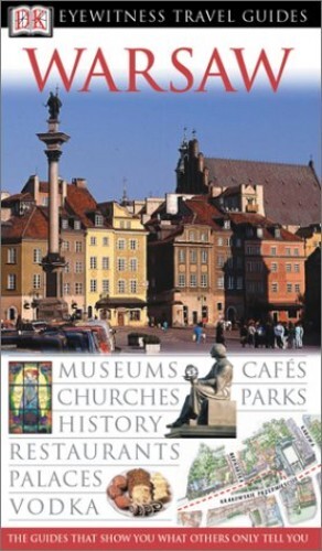 DK Eyewitness Travel Guides Warsaw by Majewski, Jerzy S. Paperback ...
