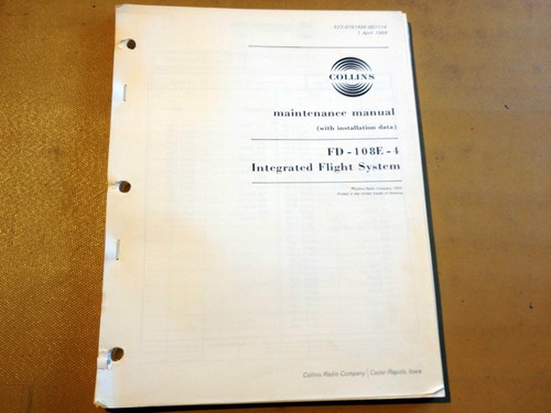 Collins FD-108E-4 Integrated Flight System Install and Ramp Maintenance ...