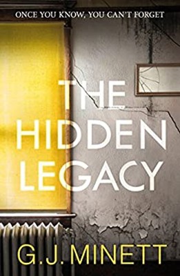 The Hidden Legacy Paperback G. J. Minett 9781785770142 | eBay