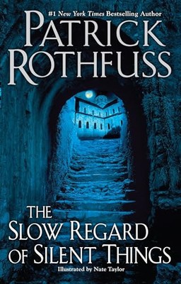 The Slow Regard of Silent Things, Rothfuss, Patrick | eBay